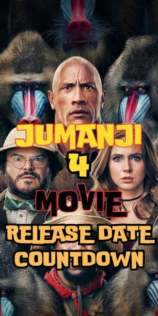 Jumanji 4 Release Date Countdown: The Ultimate Adventure Awaits - Are You Game? - BMCE
